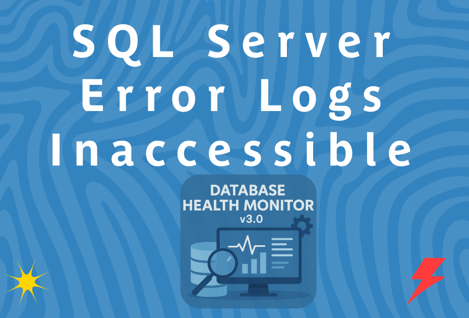 Ensure SQL Server Error Log Accessibility Easily